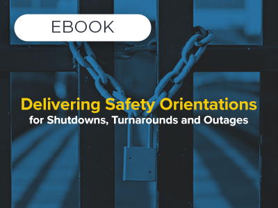 Shutdown, Turnarounds and Outages Safety Orientation | 皇家华人