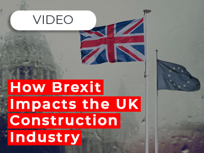 Video: Brexit Consequences & What's in Store for the UK Construction ...